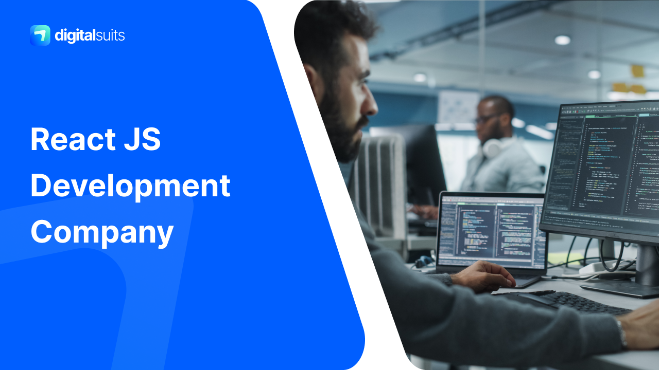 React JS Development Services | DigitalSuits, UK